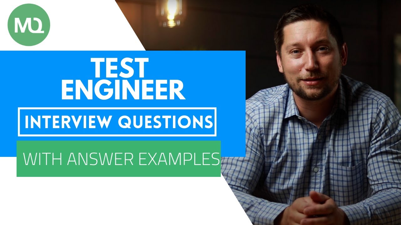 Test Engineer Interview Questions with Answer Examples