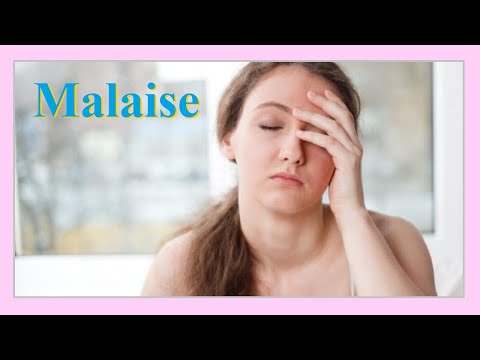 malaise