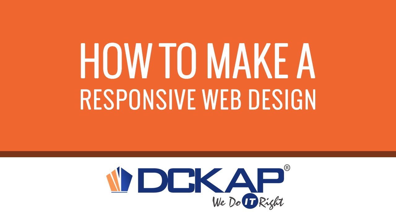 Responsive Web Design Tutorial | DCKAP