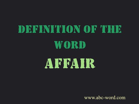 Definition of the word "Affair"