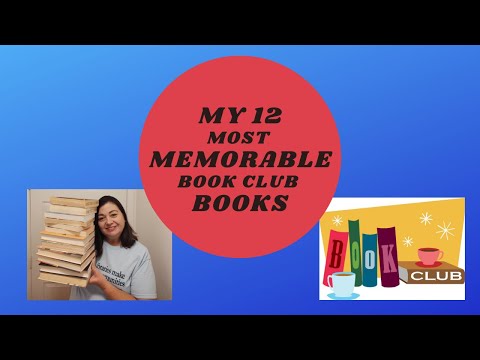 My 12 Most Memorable Book Club Books