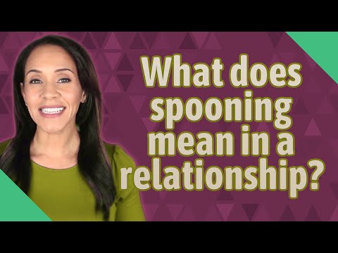 What does spooning mean in a relationship?