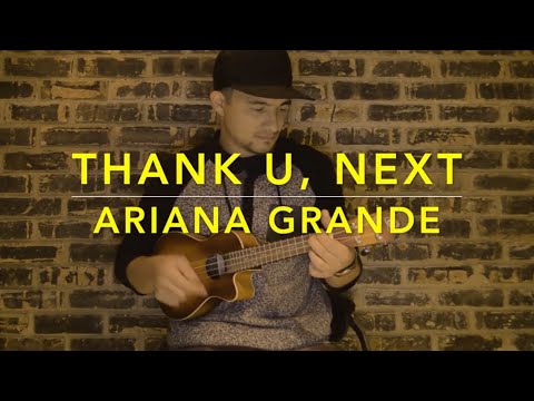 Ariana Grande - thank u, next (Ukulele Cover) - Play Along