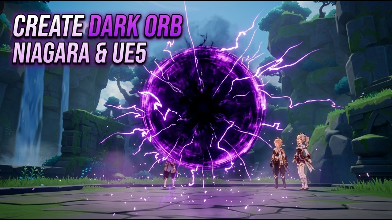 Create a Dark Energy Orb VFX in UE5 Niagara! (Lightning, Core Glow & Radial Smoke Tutorial) 🔮🖤✨