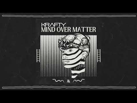 Krafty – Mind Over Matter