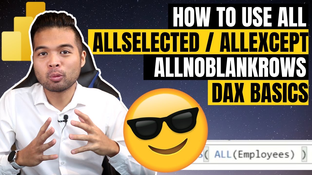 How to use ALL, ALLSELECTED, ALLEXCEPT, ALLNOBLANKROW in DAX // Beginners Guide to Power BI in 2021