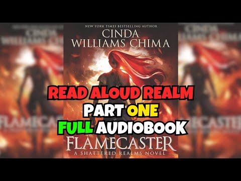 Flamecaster (Shattered Realms, #1) - Part 1 (Full Audiobook)