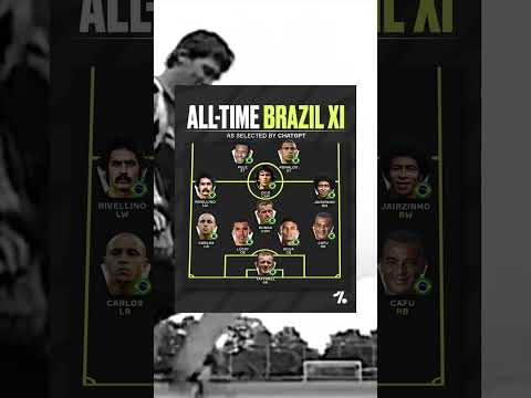 Brazil's all time XI, according to ChatGPT 🇧🇷
