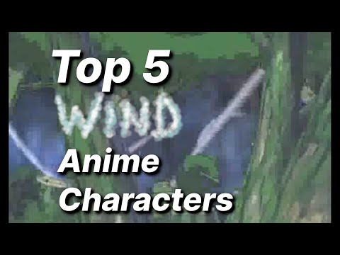 Top 5 Wind Characters in Anime