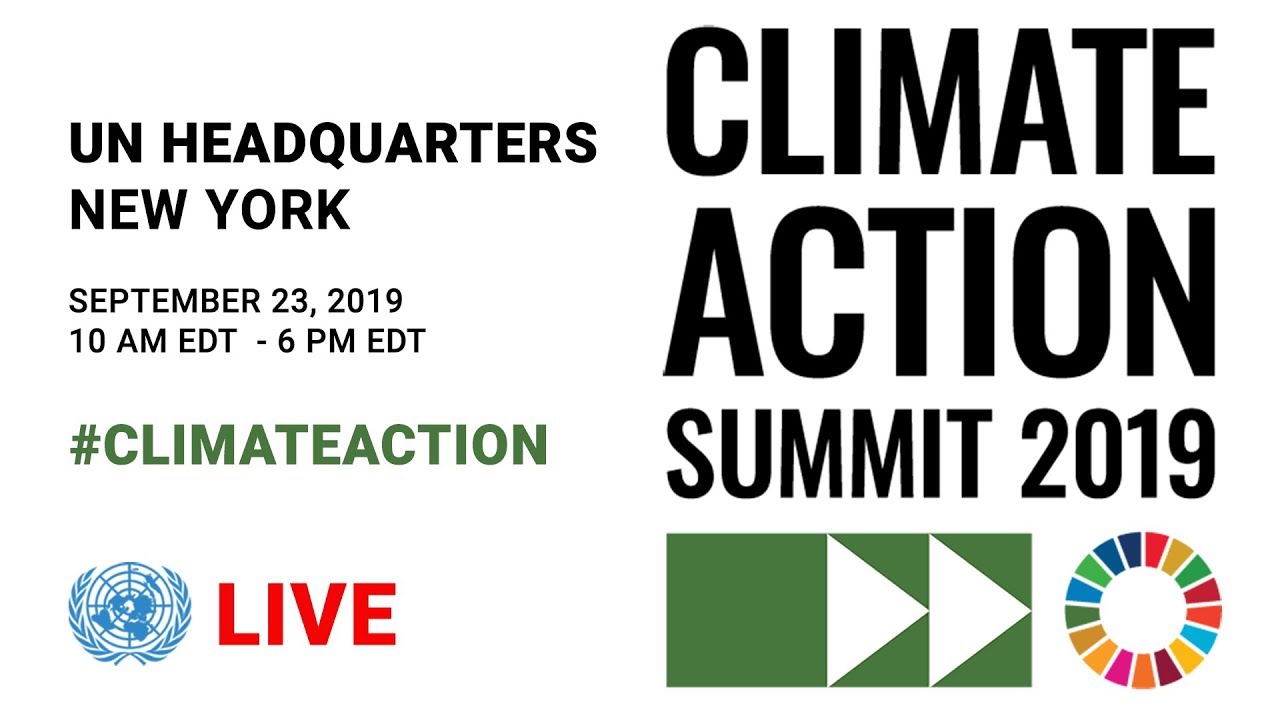 Climate Action Summit 2019 - Morning Session