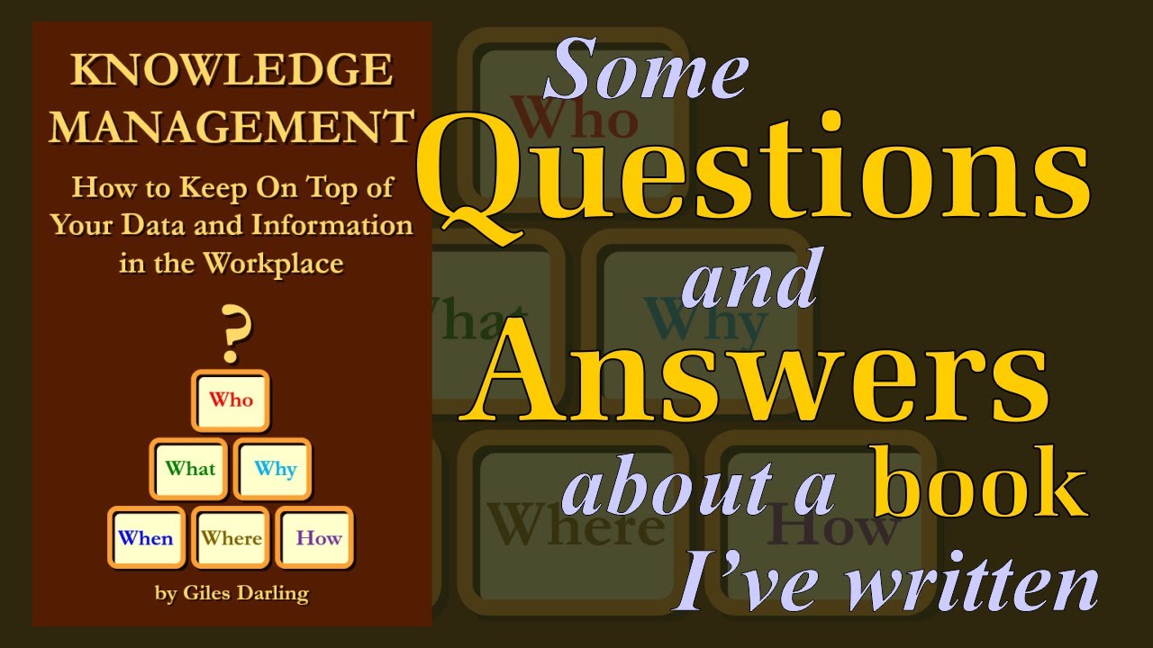 Knowledge Management, Q and A