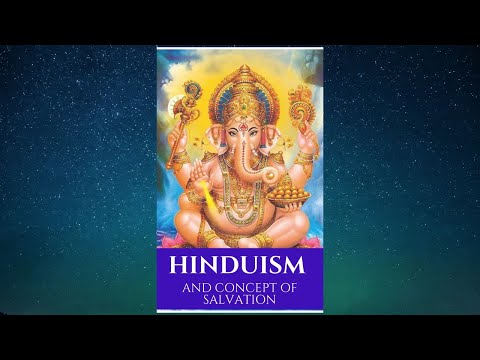 Concept of Salvation in Hinduism - FULL AUDIOBOOK