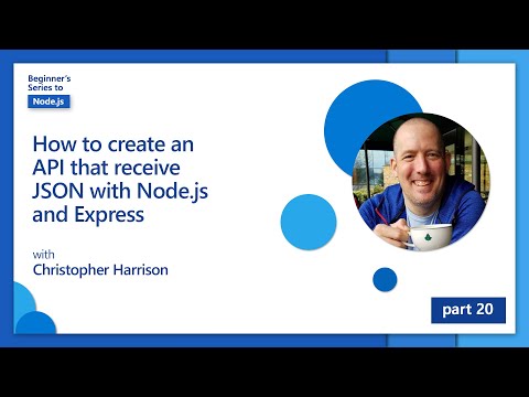How to create an API that receives JSON with Node.js and Express [20 of 26] | Node.js for Beginners