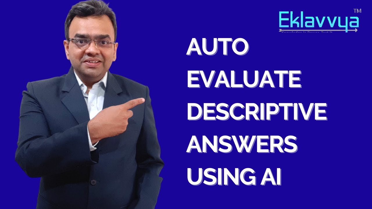 Automated Evaluation of Descriptive Answers using AI | Eklavvya