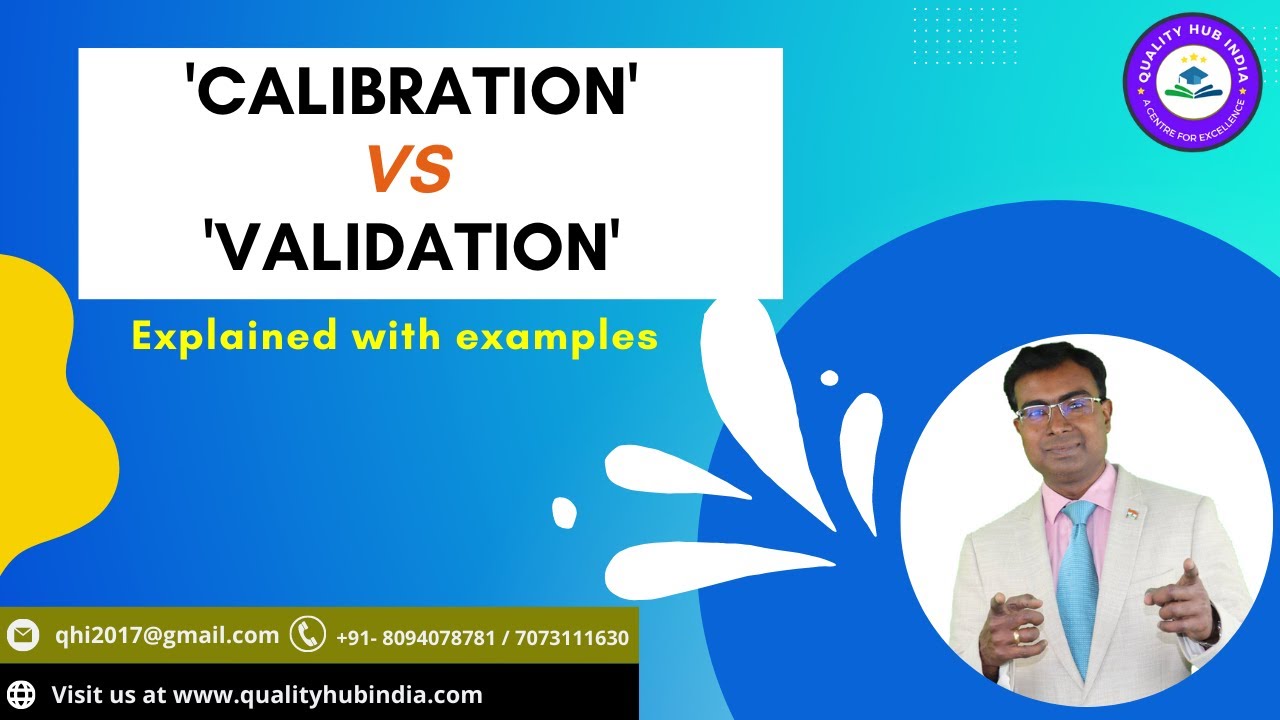 Calibration Vs Validation | Differences explained with example