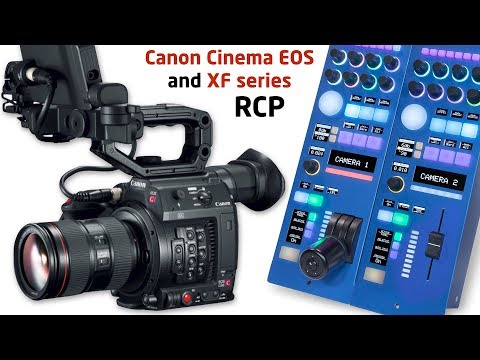 LEGACY - RCP for Canon C100, C200 and XF Series