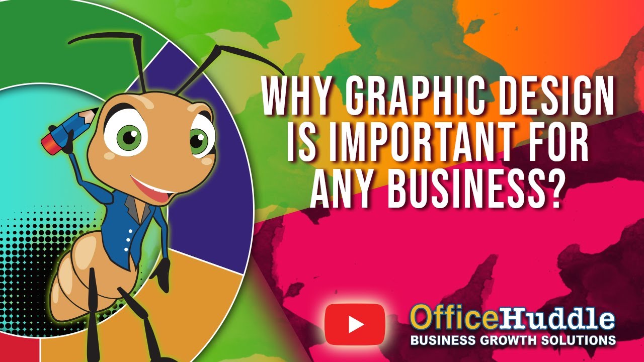Why Graphic Design Is Important For Any Business?