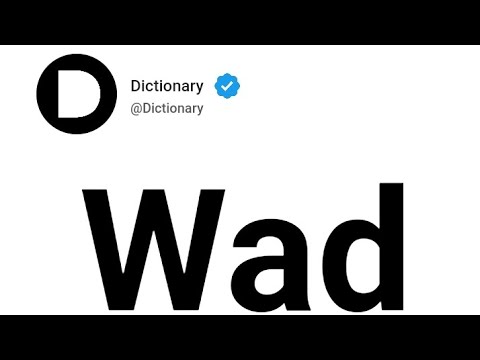 Wad Meaning In English