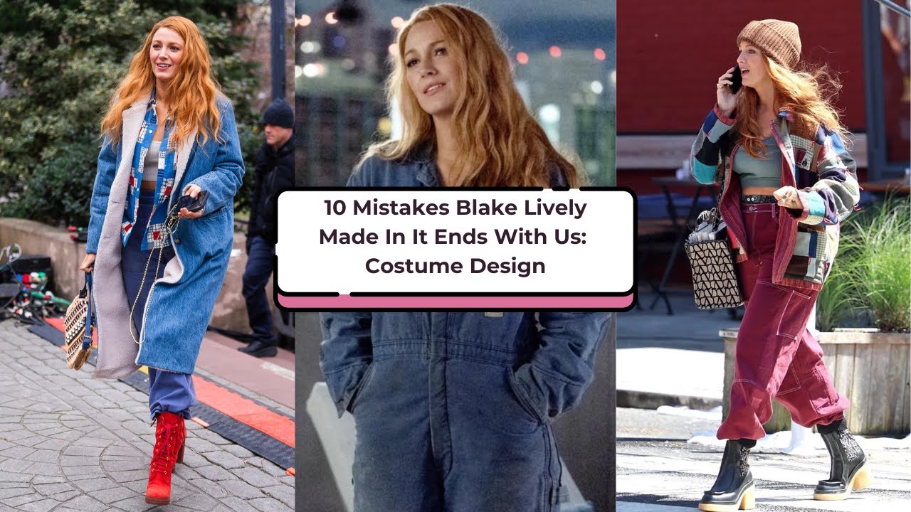 10 Mistakes Blake LivelyMade In It Ends With Us: Costume Design