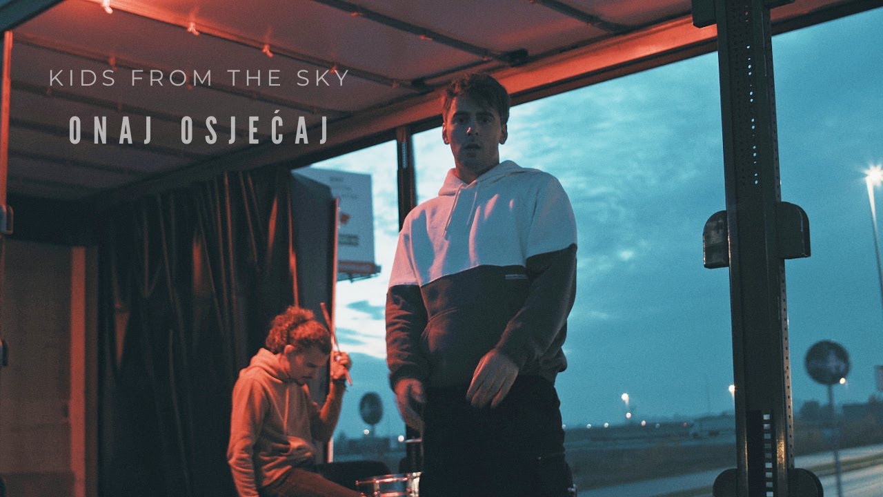 Onaj Osjecaj by Kids From The Sky from Croatia | Popnable