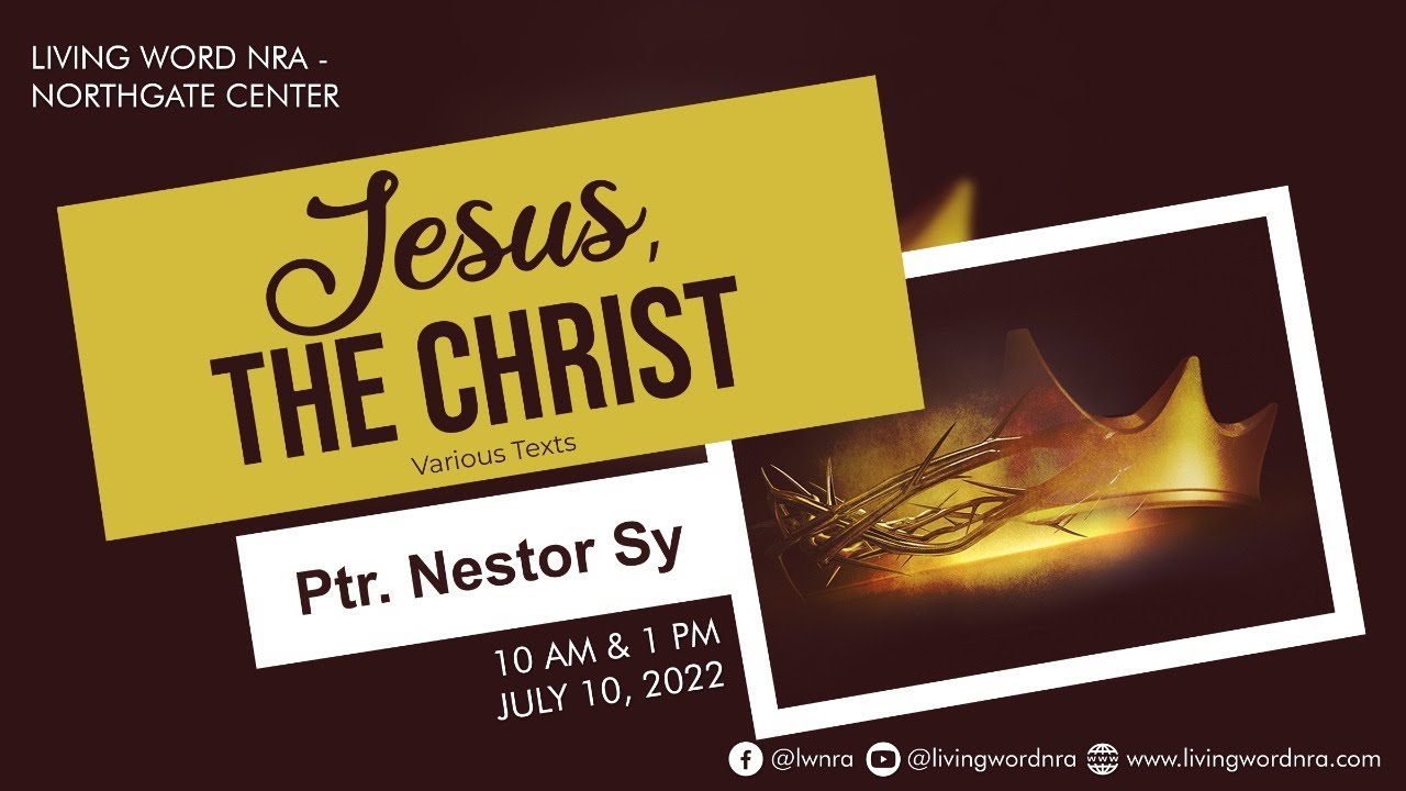 Jesus, The Christ | Ptr. Nic Sy