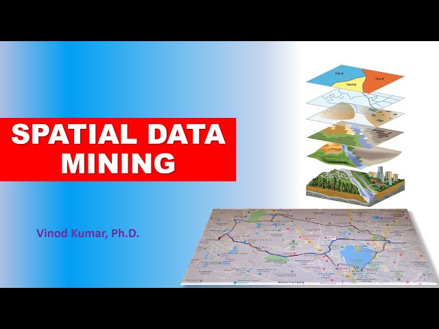 Understanding Spatial Data Mining: An Introduction to Techniques and ...
