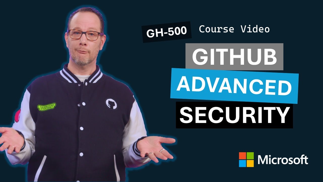 Introduction to GitHub Advanced Security | GH-500 | Episode 1