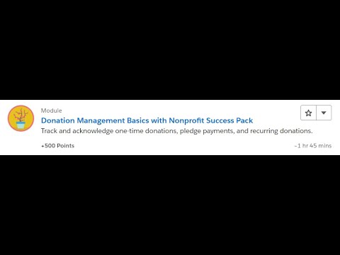 Donation Management Basics with Nonprofit Success Pack [Salesforce Trailhead Answers]