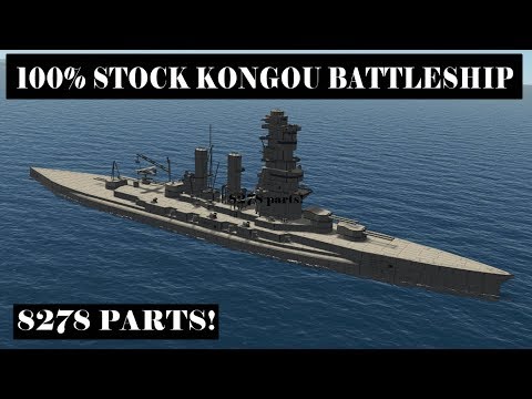 KSP | 100% STOCK Kongou-Class Battleships | 8278 Parts! | BIGGEST CRAFT ON KERBALX