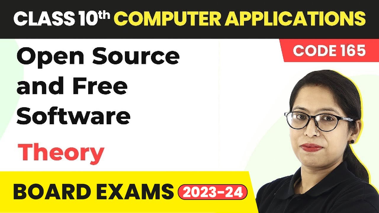 Open Source and Free Software Cyber Ethics | Class 10 Computer Applications Ch 6 Code 165 (2022-23)
