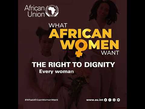 What African Women Want - The Right to Dignity