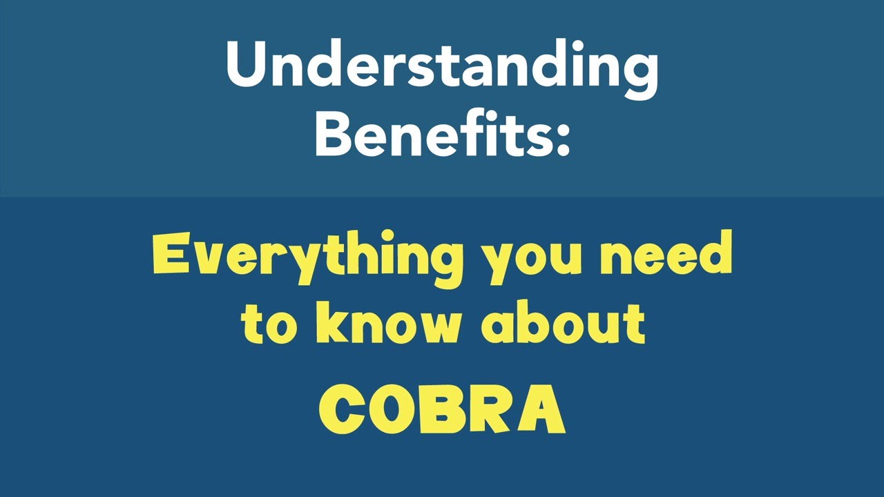Everything you need to know about COBRA