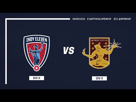 Indy Eleven vs. Detroit City FC EXTENDED HIGHLIGHTS | Lamar Hunt U.S. Open Cup | May 22, 2024