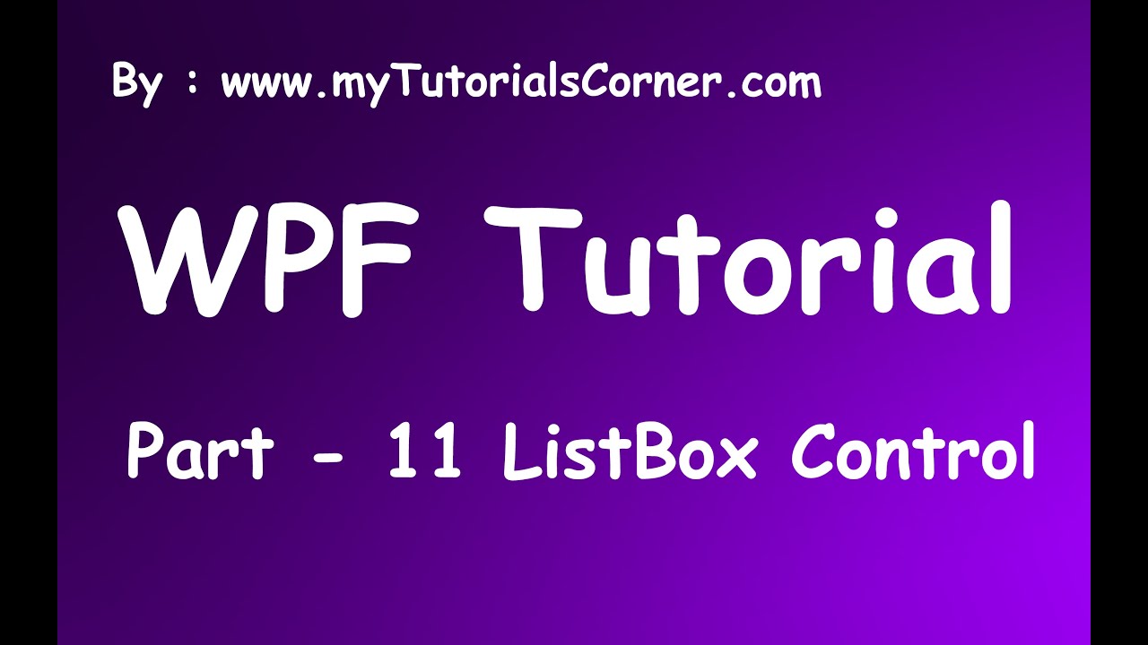 ListBox Control in WPF - Part 11