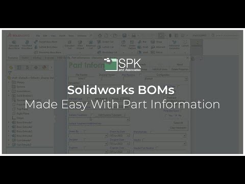 Solidworks Training: How To Use Part Information - SPK and Associates