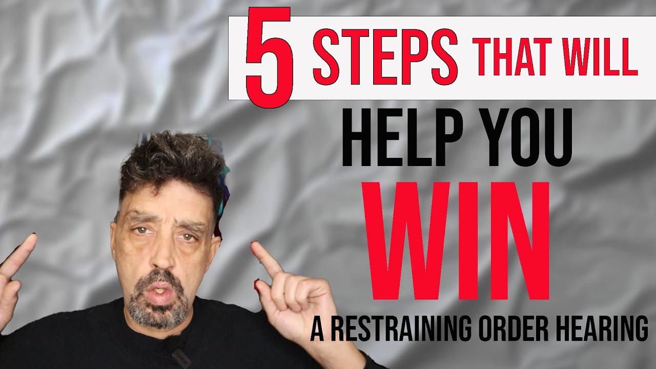 5 quick Tips To Win Your Restraining Order Hearing