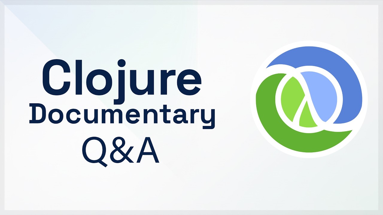 Clojure Documentary Q&A