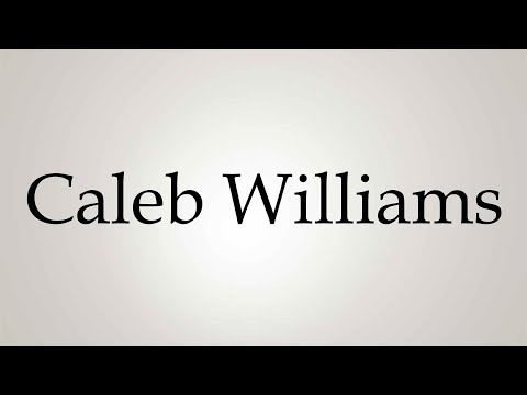 How to Pronounce the Name of Caleb Williams