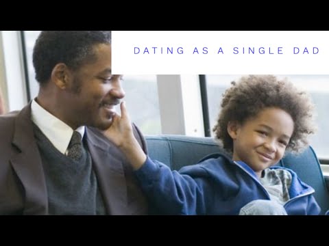 Dating as a Single Dad 101