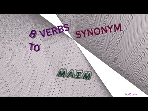 maim - 8 verbs which are synonyms to maim (sentence examples)