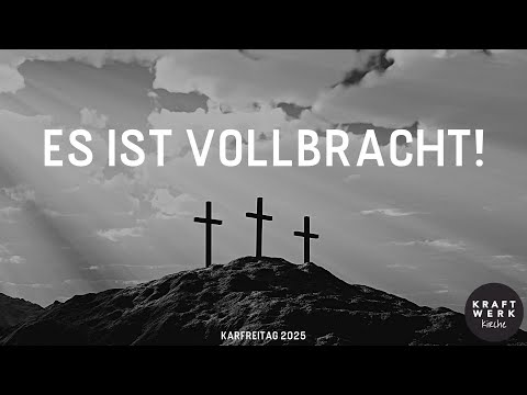 Karfreitag 2025 - Torben Niklas - Kraft-Werk-Kirche
