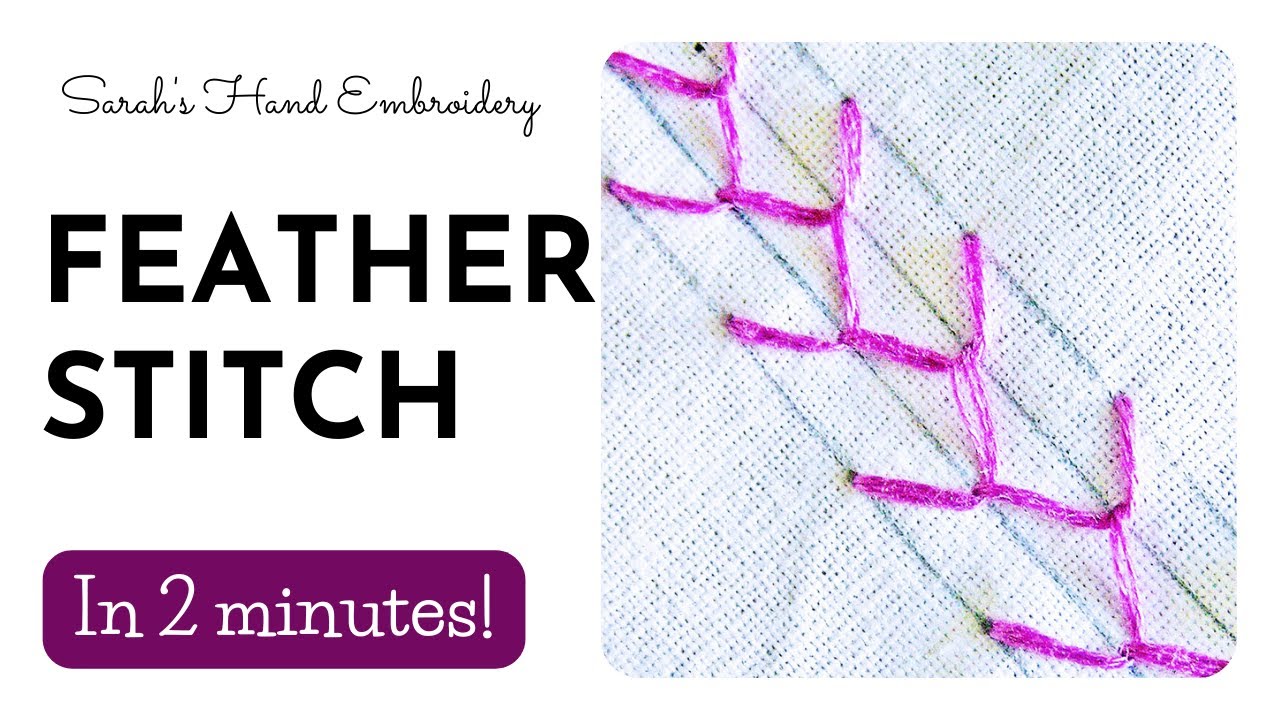 Video Library of Hand Embroidery Stitches - Sarah's Hand Embroidery