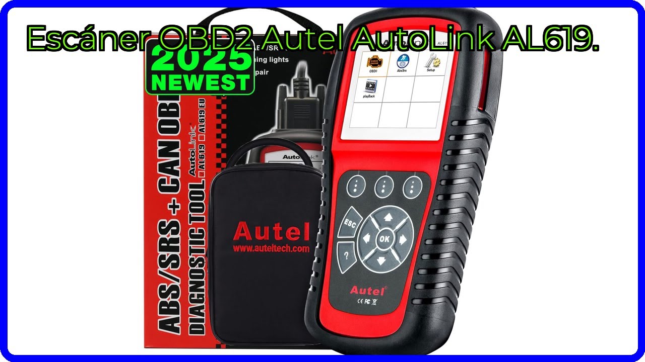 RESEÑA (2025) : Escáner OBD2 Autel AutoLink AL619.. DETALLES ESENCIALES