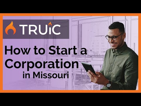 How to start a corporation in Missouri