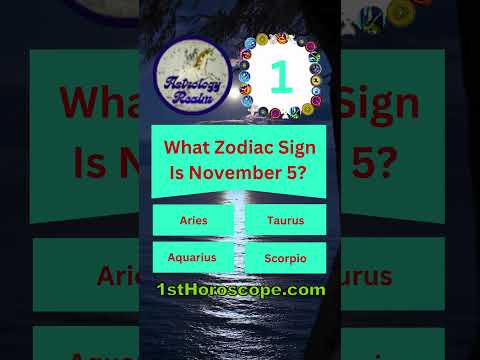 November 5 Zodiac Sign #quiz #zodiacsigns