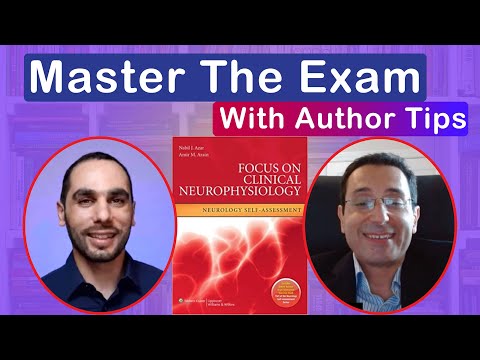 Master Clinical Neurophysiology Board, Tips from the Author Dr. Nabil Azar