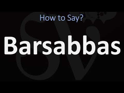 How to Pronounce Barsabbas? (CORRECTLY)