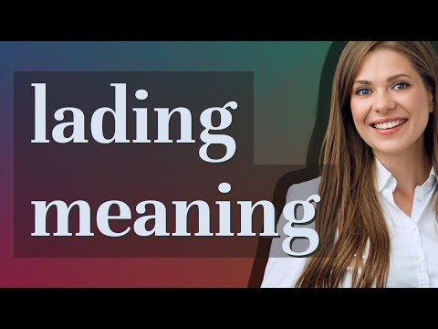Lading | meaning of Lading