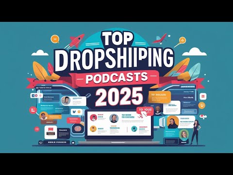 Top Dropshipping Podcasts 2025: Boost Your Business
