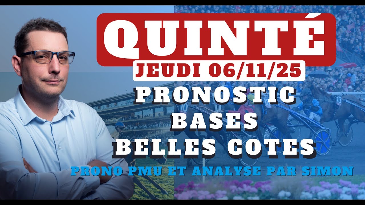 Pronostic Quinté du Jeudi 06/11/2025. Pronostic PMU pour le Quinté du Jour avec Bases et Tocards